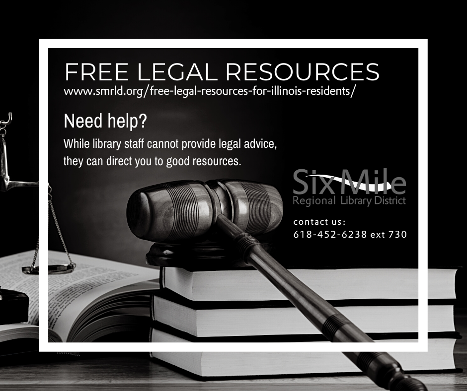 Free Legal Resources for Illinois Residents « Six Mile Regional Library ...